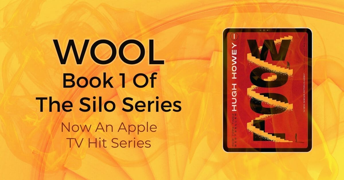 Wool (Book One of the Silo Series) - Now An AppleTV Hit Series!